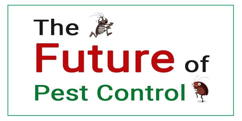 The Future Of Pest Control: Predictions And Trends | Pest Control'd
